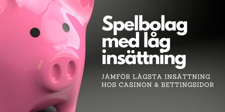 Låg insättning - Odds & casino med små belopp (10,25,50 kr)